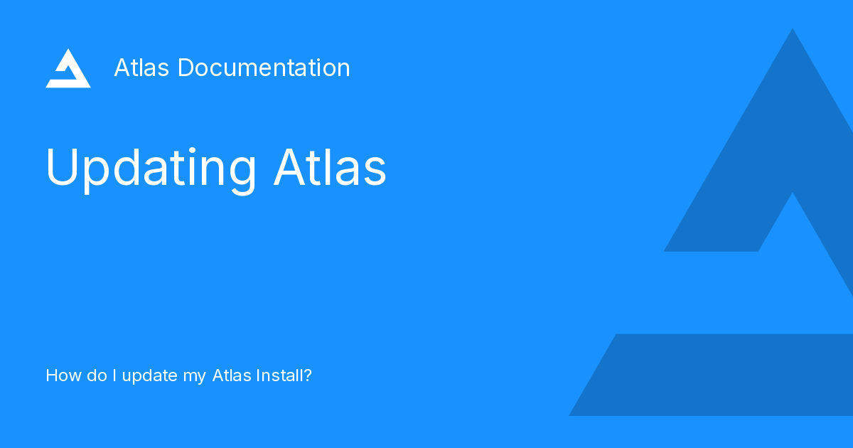 Updating Atlas - Atlas Documentation