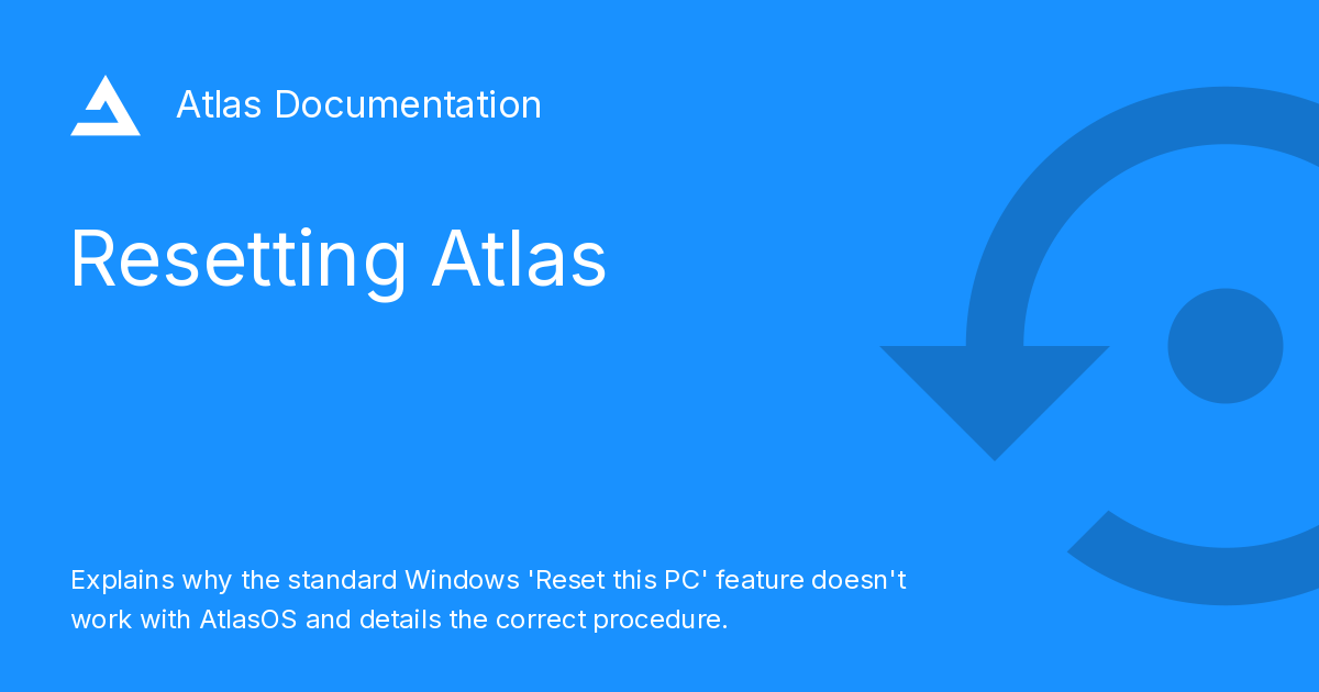 Resetting Atlas - Atlas Documentation