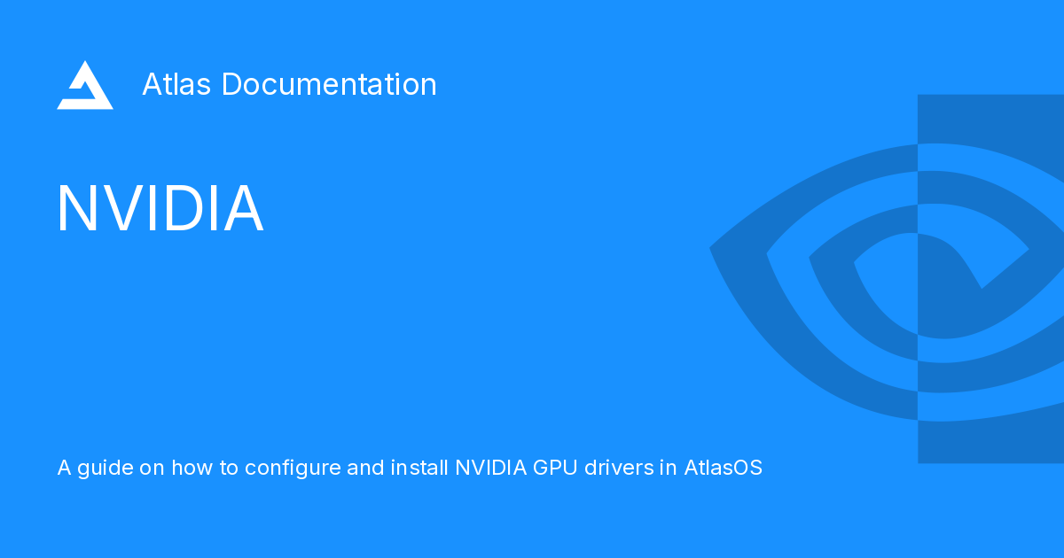 NVIDIA - Atlas Documentation
