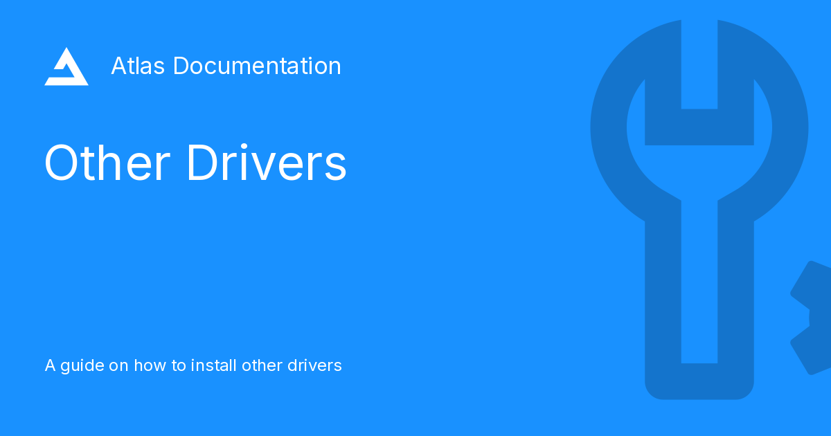 Other Drivers - Atlas Documentation